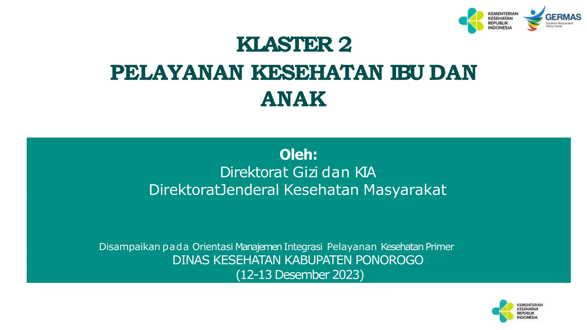 KLASTER 2 DAN 3 KESMAS dalam upaya8.pptx