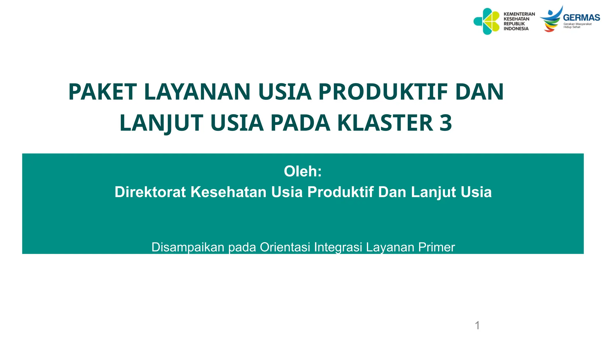 Klaster 3 Pelayanan Kesehatan Uspro dan Lansia ilp.pptx