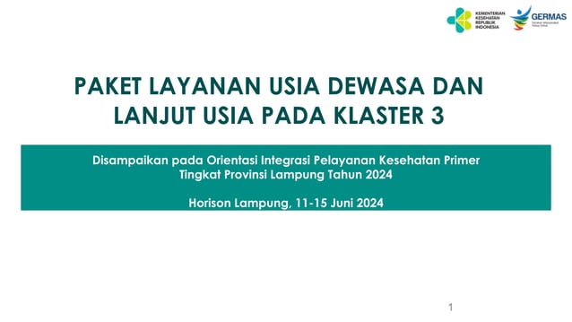 Klaster 3 Pelayanan Kesehatan Uspro dan Lansia (UPL).pptx