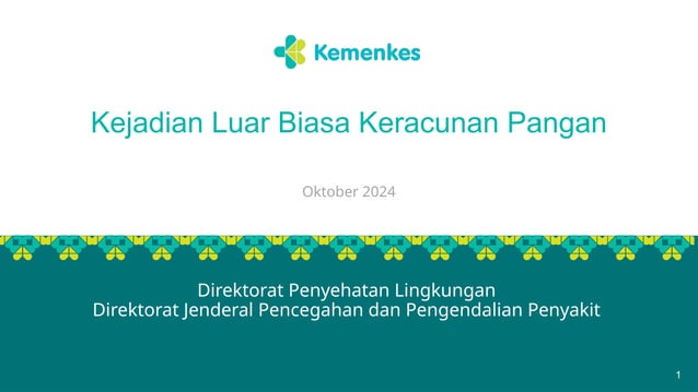 KLB Keracunan Pangan Oktober 2024 tentangbKLB.pptx