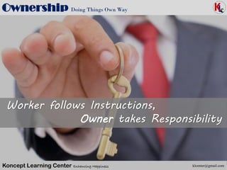 Ownership - Doing Things Own Way | PPT