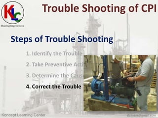 Trouble Shooting of Chemical Process Industry | PPSX