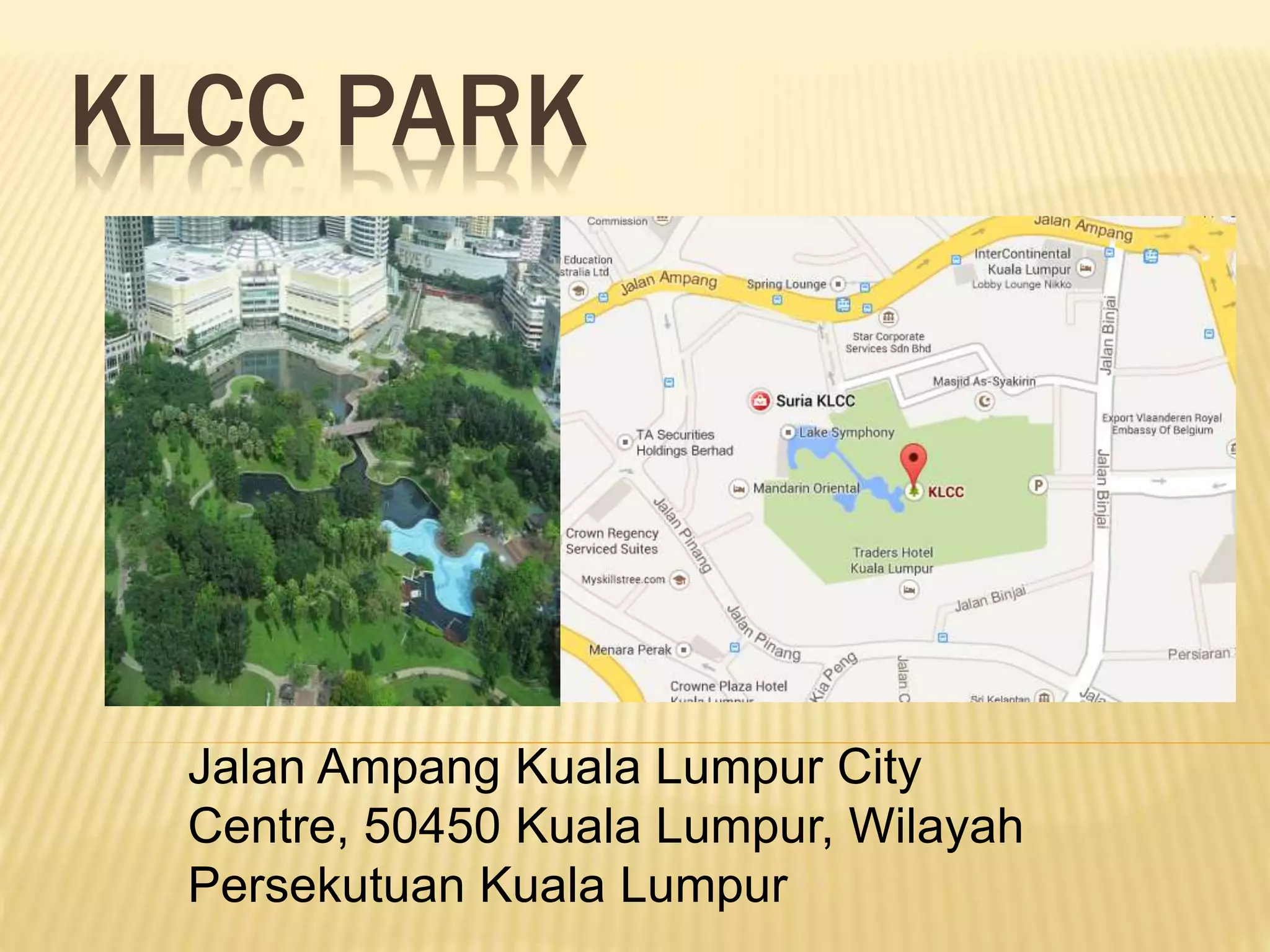 Klcc park presentation part 2 | PPTX | Landscaping | Home & Garden