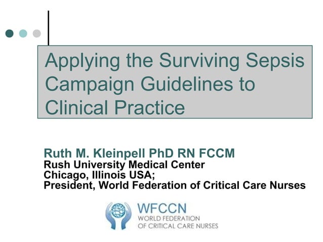 Applying the Surviving Sepsis Campaign Guidelines to Clinical Practice ...