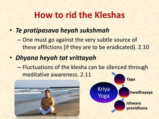 Kriya Yoga as therapeutic tool to manage Klesha induced stress | PPTX