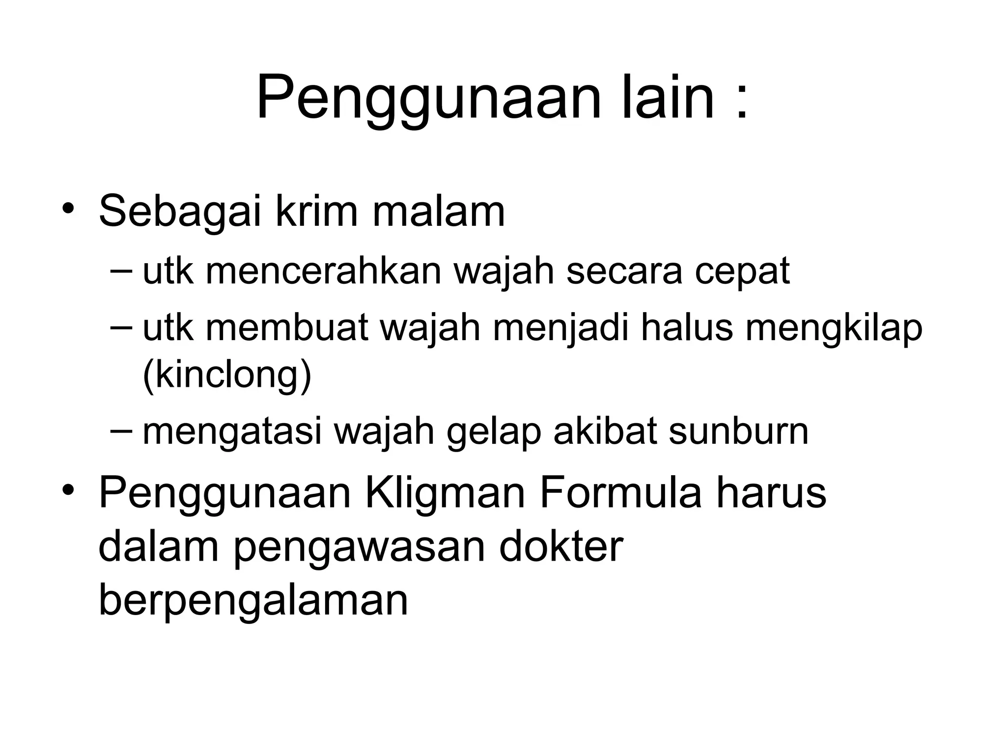 Kligman formula dalam praktek skin care | PPT