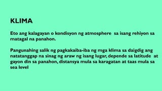 ano an klimaklima ang pagkakaiba at uri. | PPTX