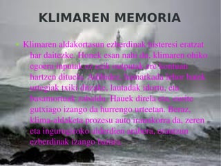 Klima aldaketak | ODP