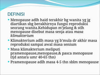 KLIMAKTERIUM dan MENOPAUSE pada wanita usia lanjut.ppt