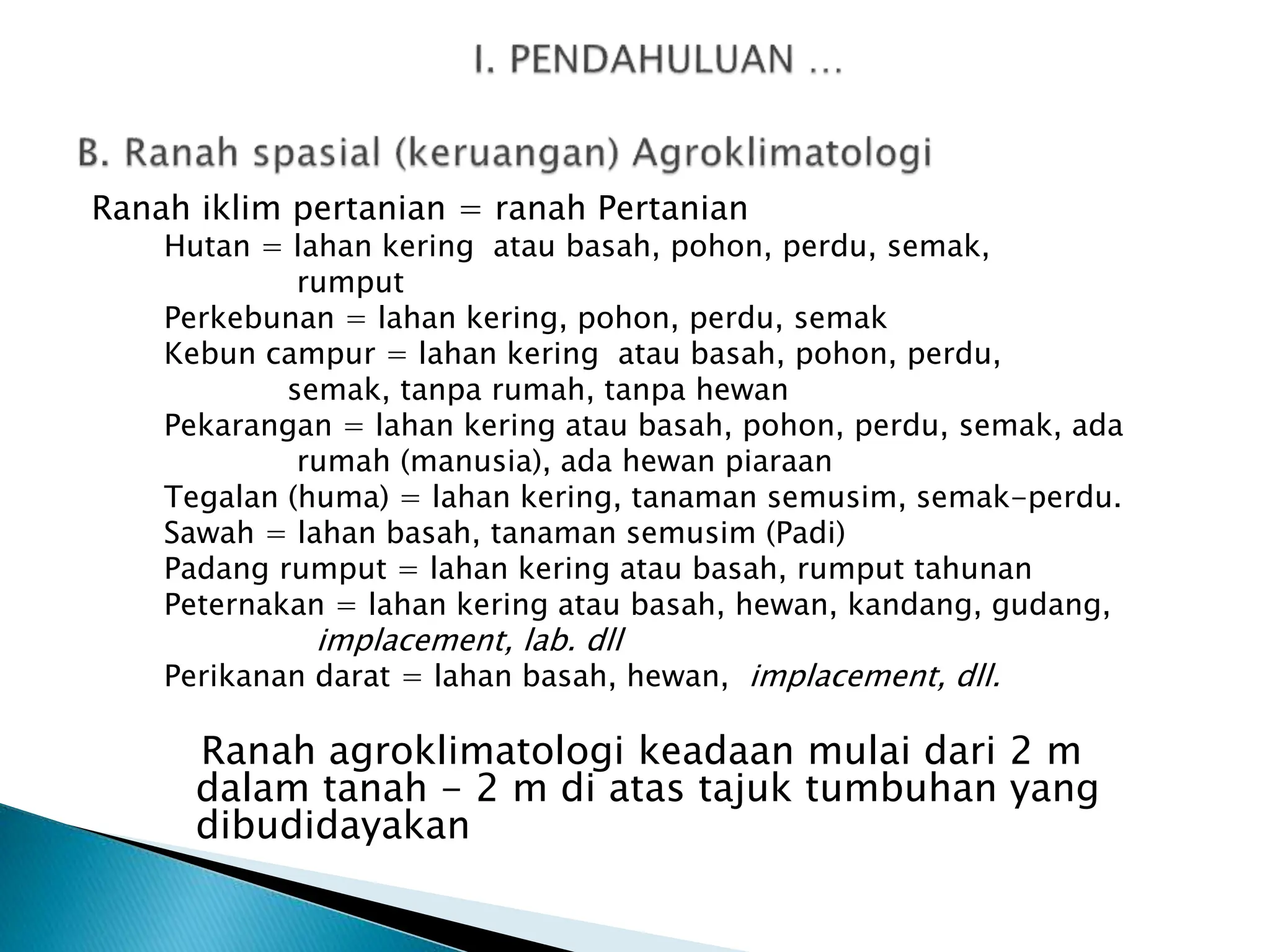 KLIMATOLOGI PERTANIAN tentang bddjsadyyywhhsdg 3.pptx
