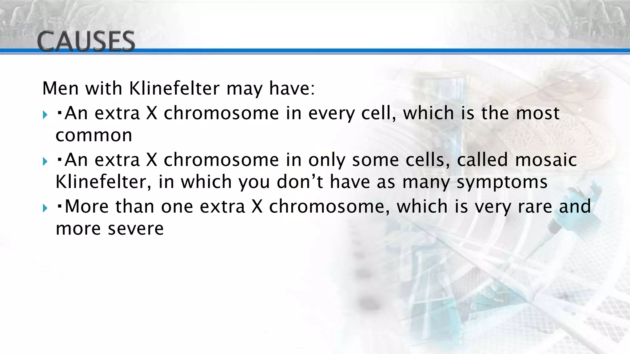 Klinefelter syndrome | PPTX | Infertility | Reproductive Health