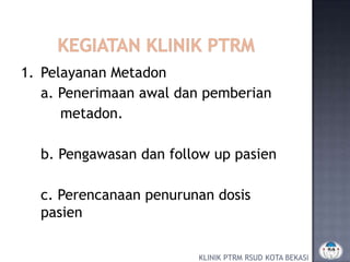 Klinik ptrm rsud kota bekasi | PPTX