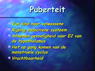 Klinische les puberteit | PPT