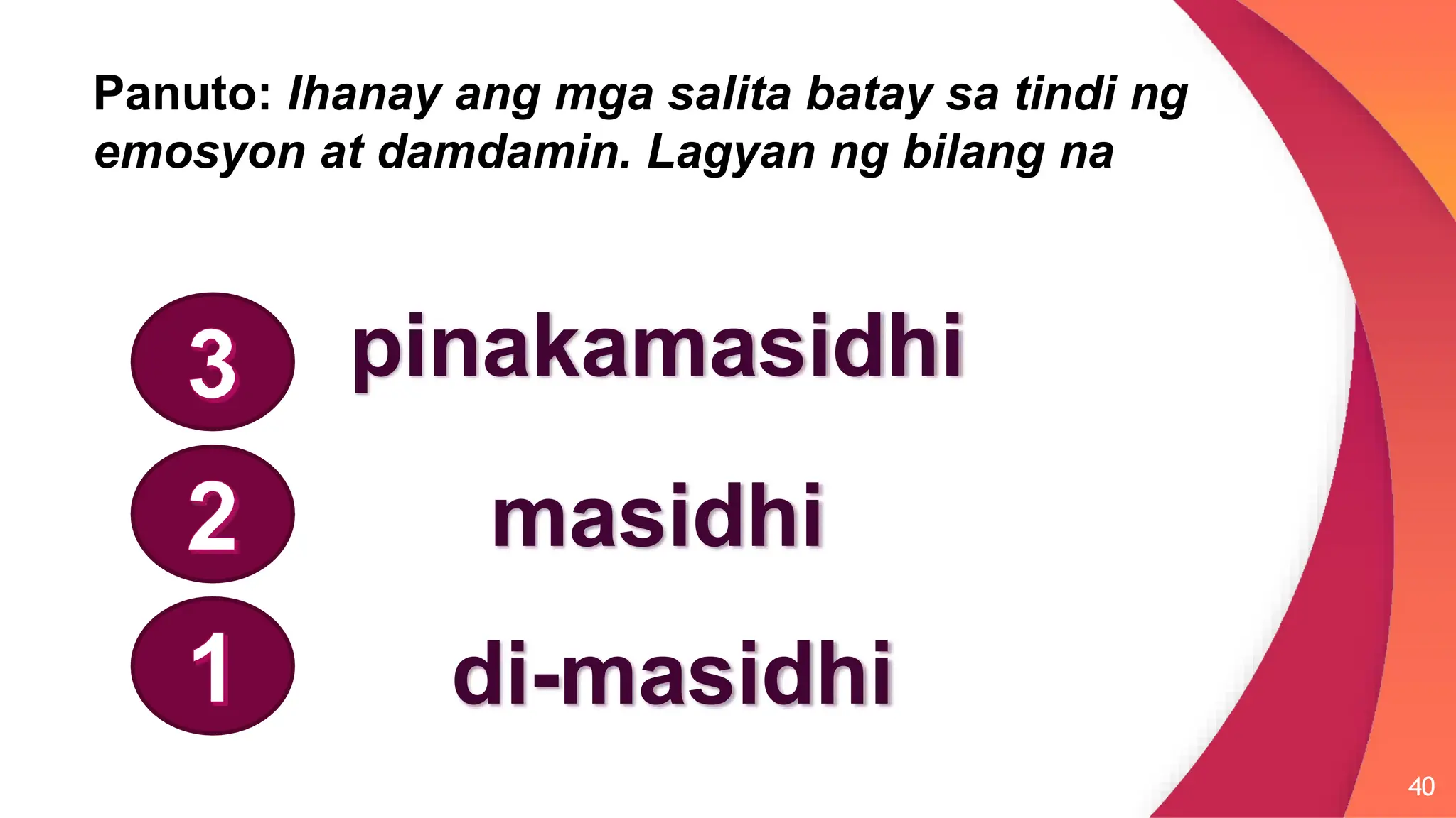 klino Filipino 9 Ikalawang Markahan Pagpapasidhi ng Damdamin | PPTX