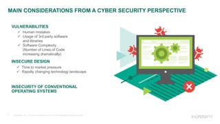 Next Generation Embedded Systems Security for IOT: Powered by Kaspersky | PPT