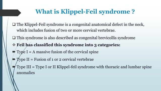 Klippel feil syndrome | PPTX | Death, Injury, or Military Conflict ...