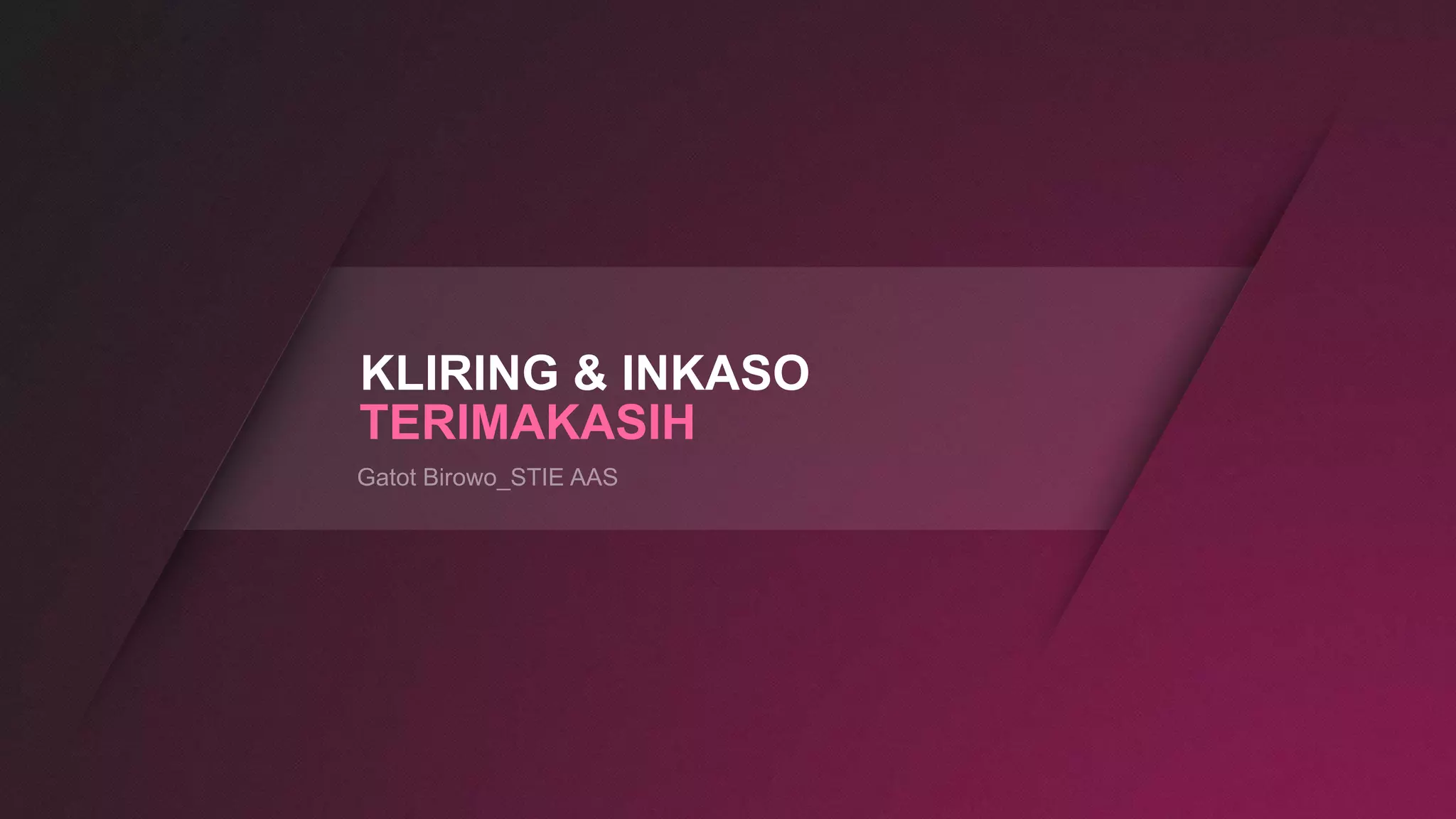 Kliring dan Inkaso | PPTX