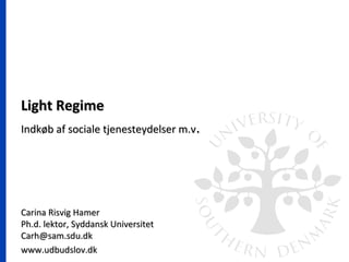 Udbudslovens regler i light regimet | PPT