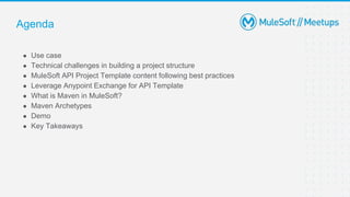 Creating MuleSoft API Template Project Using Maven Archetype | PPTX