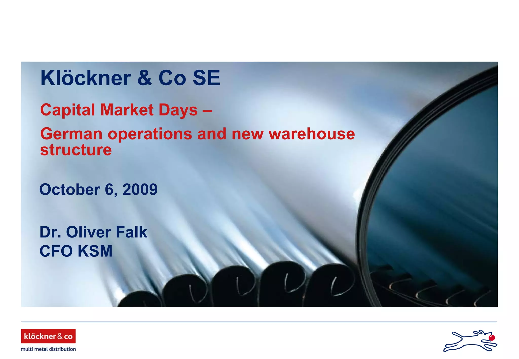 Klöckner & Co - Capital Market Days 2009 | PDF
