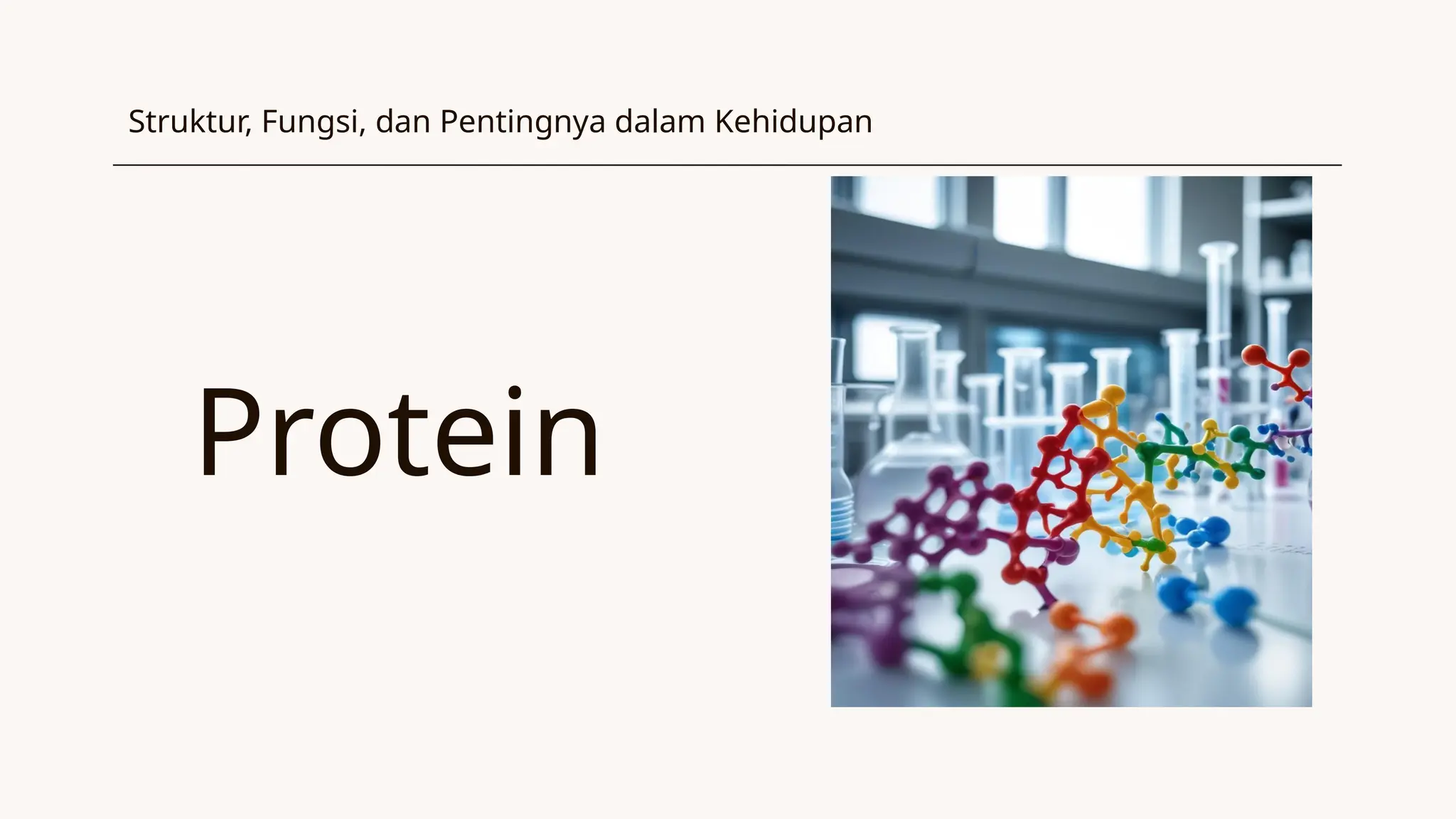 struktur, fungsi dan pentingnya Protein | PPTX