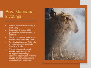 Prezentacija koja se sastoji o temi koja pokriva sve o kloniranju | PPTX