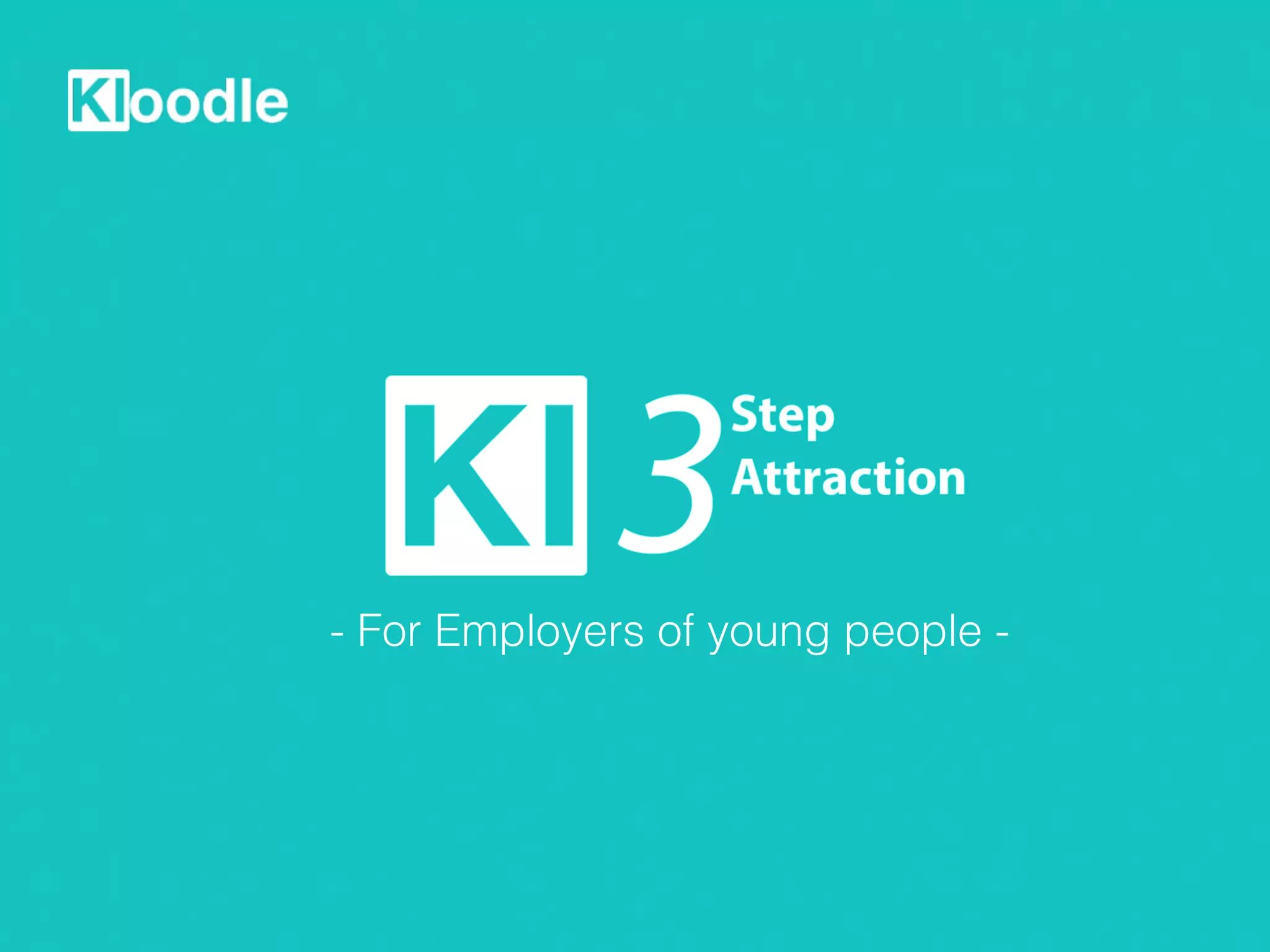 Kloodle 3 step attraction pipeline | PPT