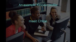 Kloodle chloe fielding | PPT