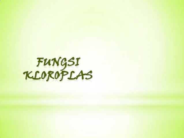 Kloroplas | PPTX