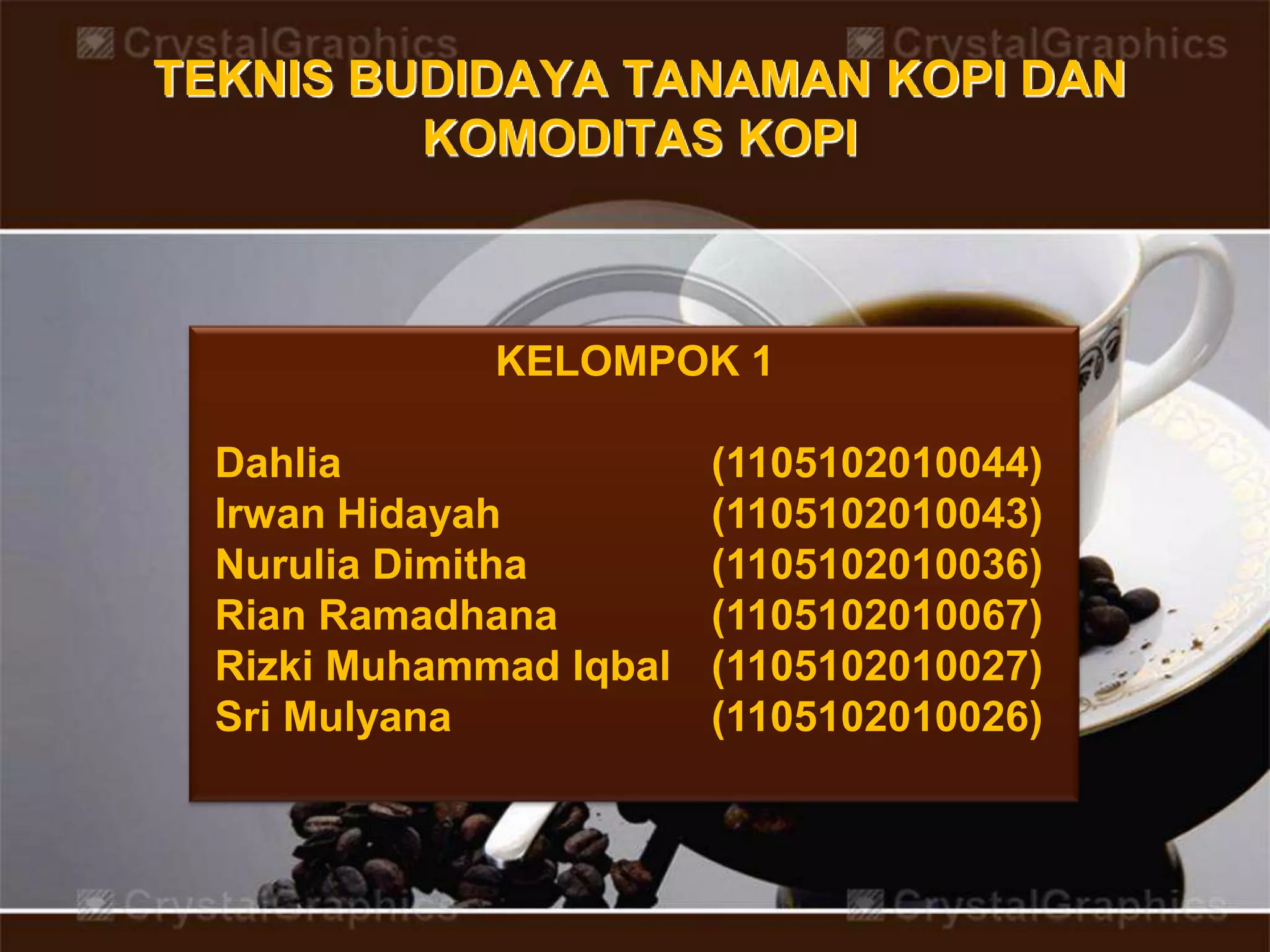 teknis budidaya tanaman kopi dan komoditas kopi | PPTX