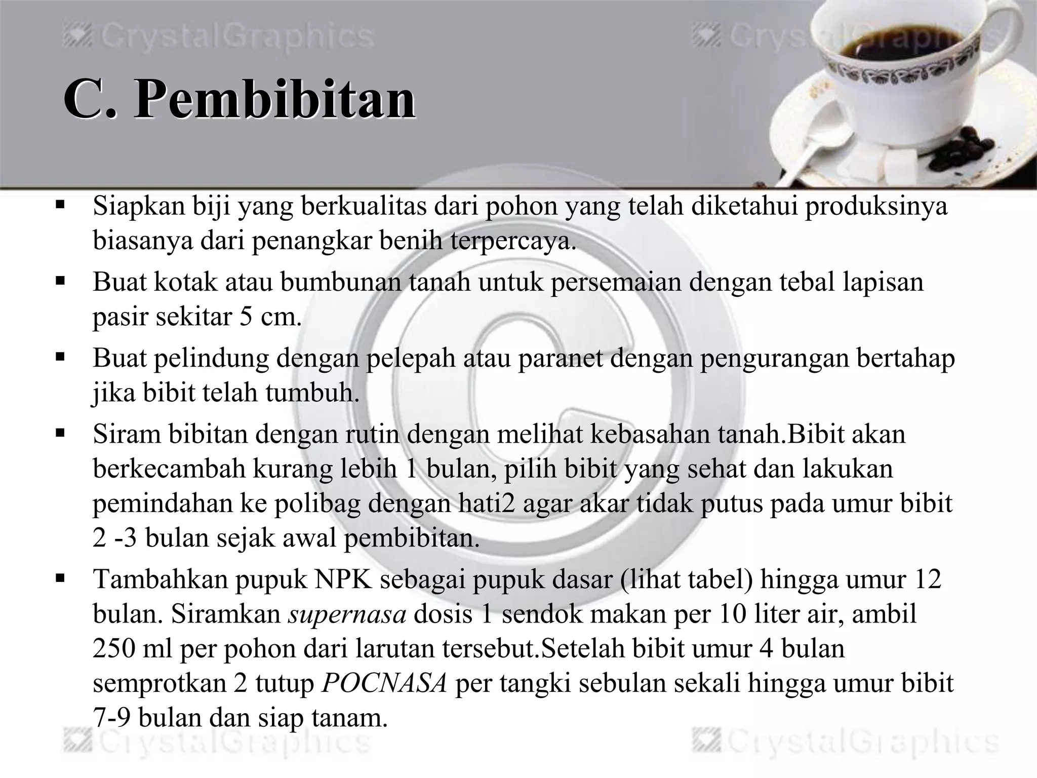 teknis budidaya tanaman kopi dan komoditas kopi | PPTX