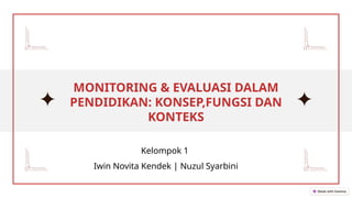 KLP 1 CHAPTER 1 MONITORING & EVALUASI PENDIDIKAN.pptx