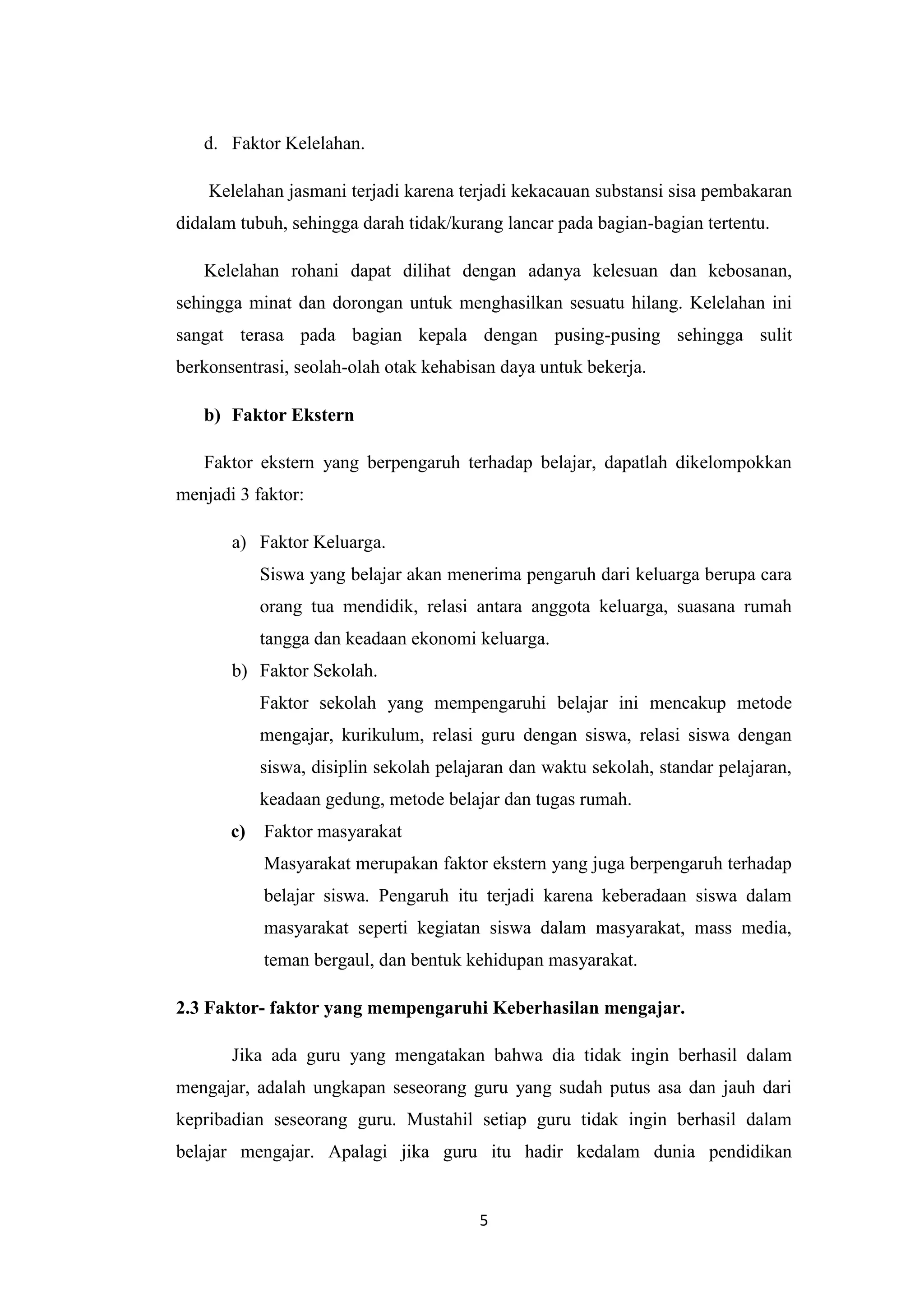 faktor faktor yg mempengaruhi keberhasilan belajar mengajar | DOCX