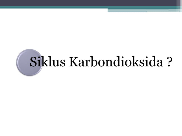 KLP 8 SIKLUS KARBONDIOKSIDA.pptx