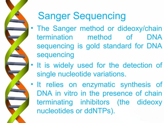 VALIDATION OF NGS SEQUENCING BY SANGER SEQUENCING | PPT