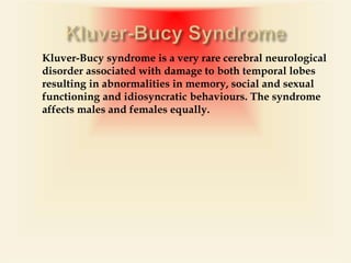 Kluver bucy syndrome | PPTX