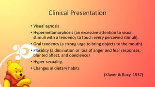 Kluver-Bucy Syndrome | PPTX