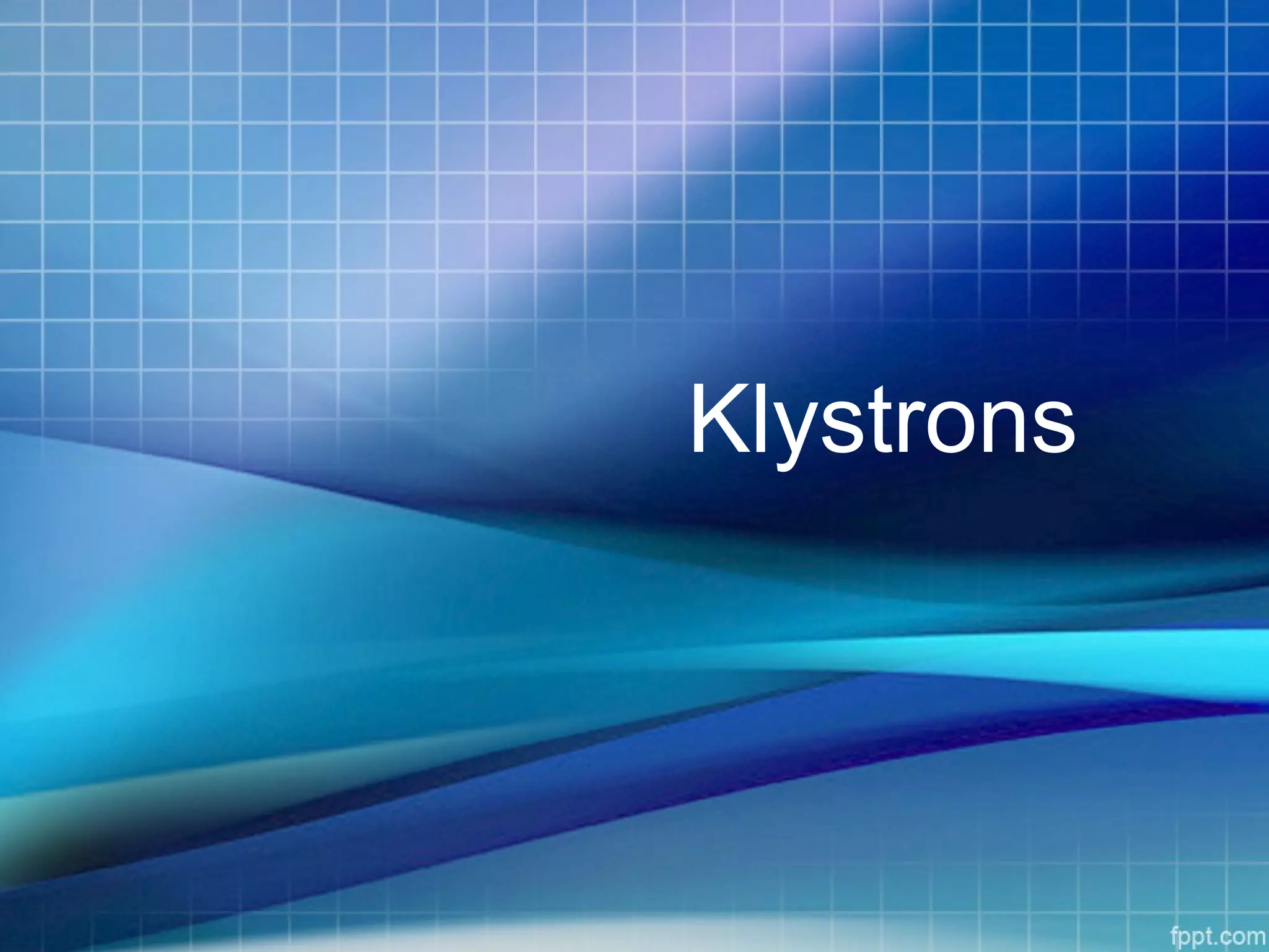 Klystron | PPT