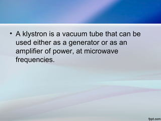 Klystron | PPT
