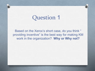 KM Case Study - Xerox | PPT