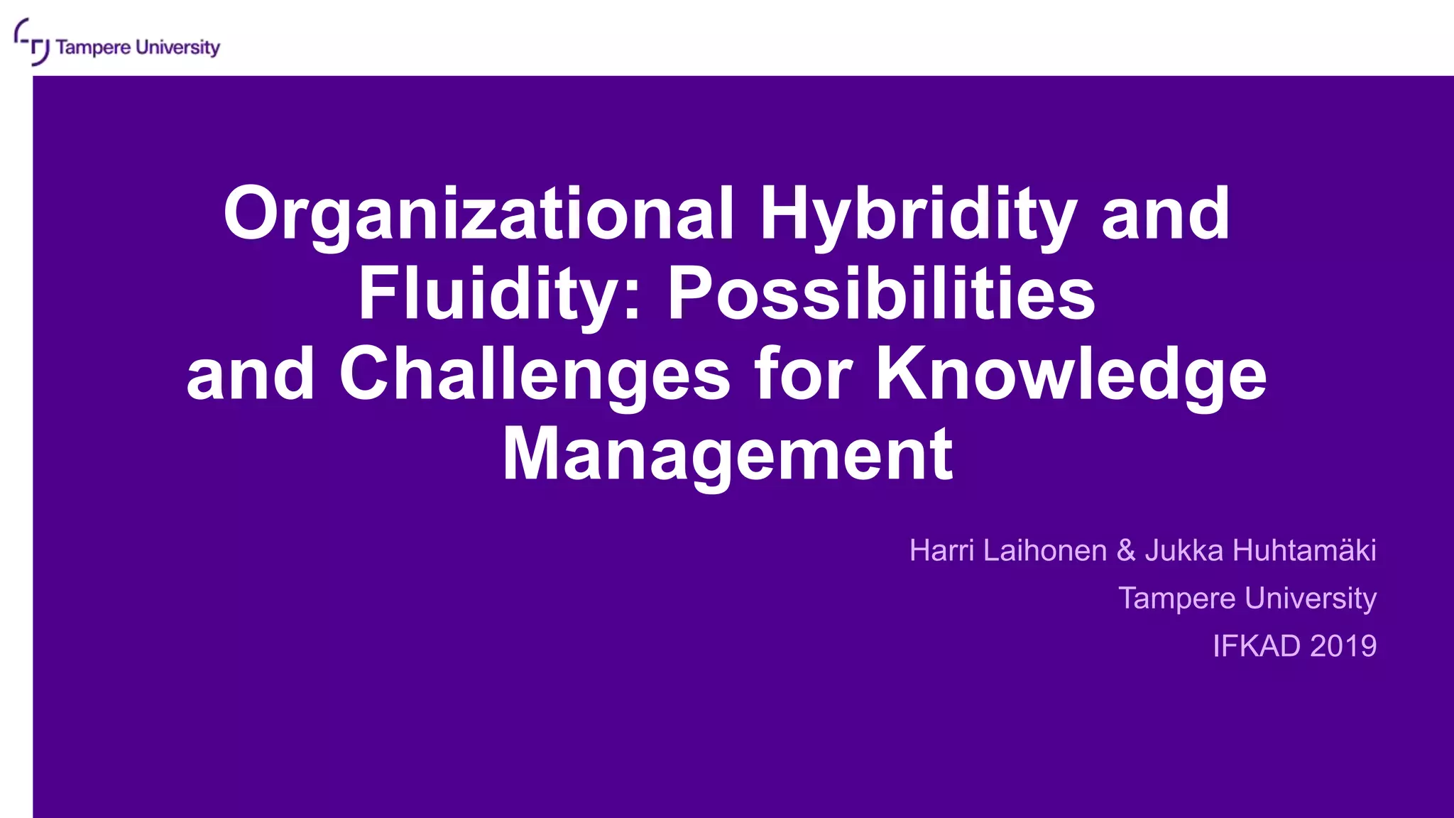 Organizational Hybridity and Fluidity: Possibilities and Challenges for ...