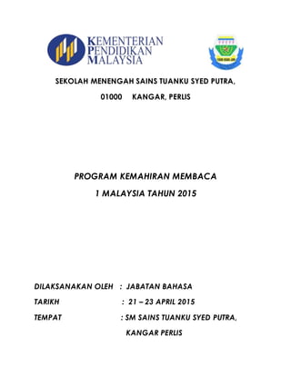 Km1 m pelaksanaan program kem membaca 1 malaysia 21 23 april 2015 laporan pada 1 mei | PDF