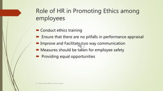 KMB 202 (HRM), Ethics at work unit 5 | PPTX