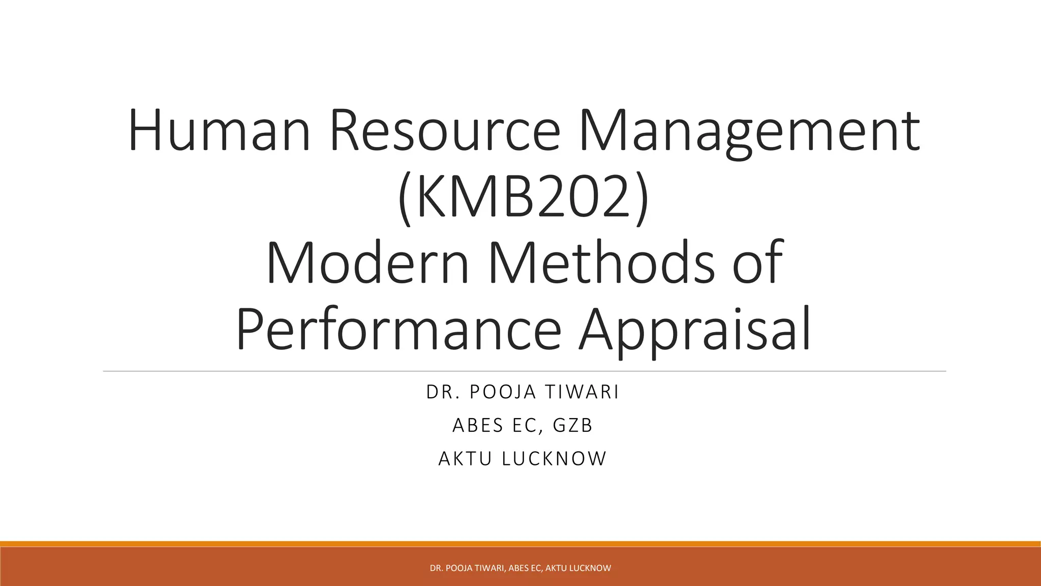 Kmb202,HRM, Performance appraisal methods | PPT