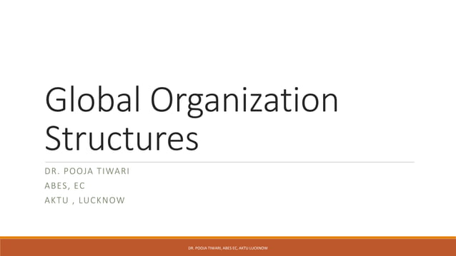 Kmb hr05 (IHRM) Global Organization Structure- unit 4 | PPTX | Large ...