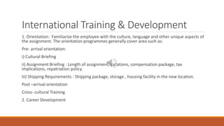 KMBHR05 (IHRM) International Training & Development | PPT