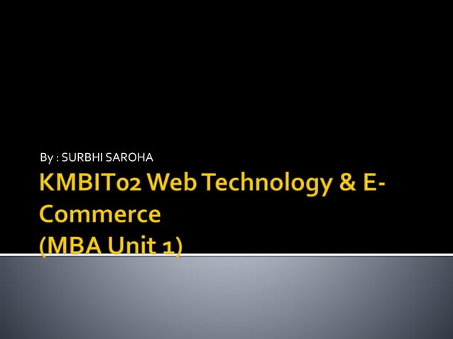 Web Technology And E Commerce Unit 1 Ppt
