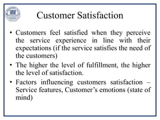 Service Marketing: Service expectations, evaluation, Design and ...