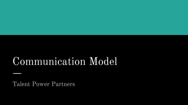 Communication Model - Talent Power Partners | PPT