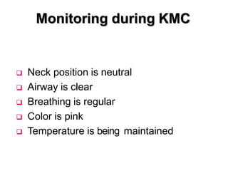 Kangaroo Mother Care (KMC) IN NEONATES .pptx